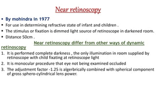 BASICS DYNAMIC AND STATIC RETINOSCOPY... | PPTX