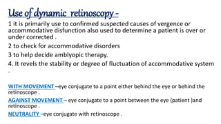 BASICS DYNAMIC AND STATIC RETINOSCOPY... | PPTX