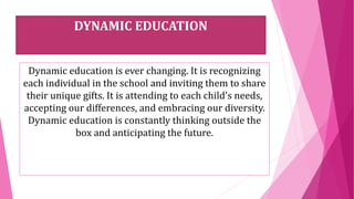 Dynamic and traditional school | PPTX