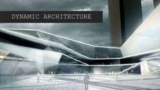 Dynamic architecture 075bar024 | PPTX