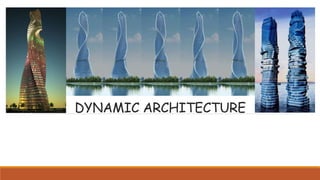 Dynamic architrcture12646 | PPT