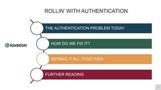 Dynamic authentication rollin' | PPT