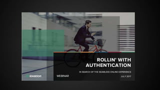 Dynamic authentication rollin' | PPT