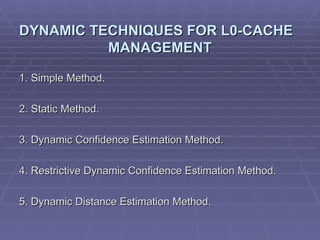Dynamic Cache Management | PPT