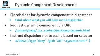 Dynamic Components using Single-Page-Application Concepts in AEM/CQ | PPT