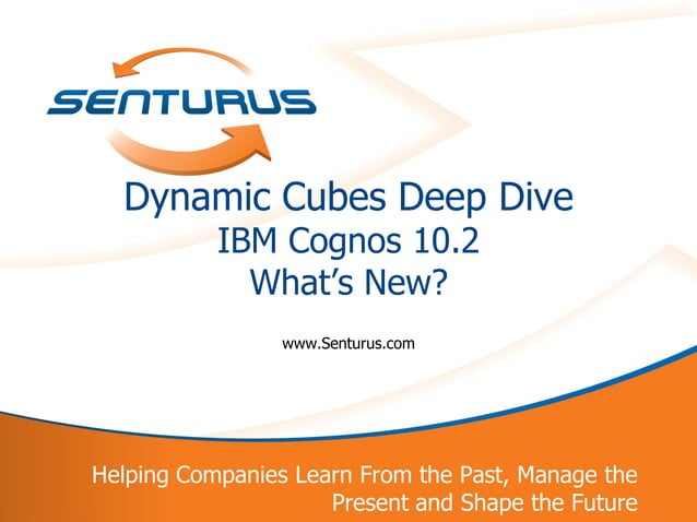 Dynamic Cubes Deep Dive IBM Cognos 10.2 | PPT