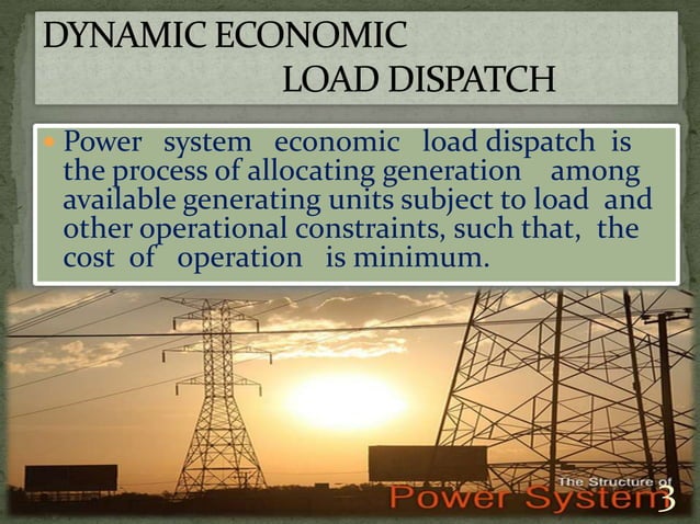 Dynamic economic load dispatch a review of solution methodologies48 | PPT