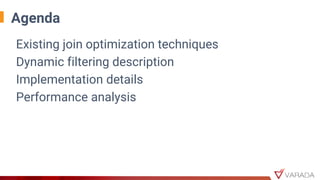 Dynamic filtering for presto join optimisation | PPT