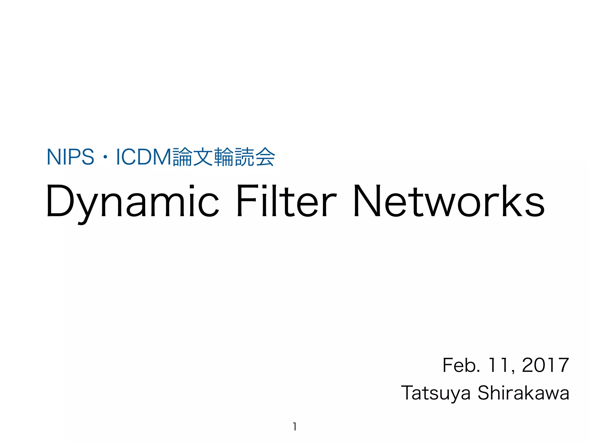 Dynamic filter networks | PDF