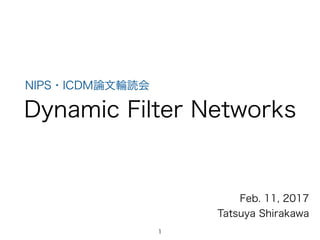 Dynamic filter networks | PDF