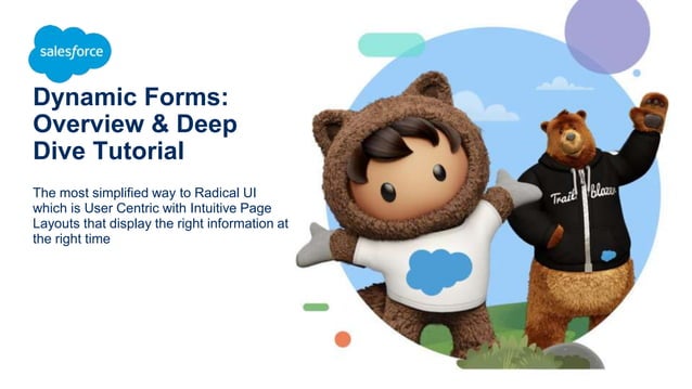 Dynamic Forms: Overview & Deep Dive Tutorial | PPT
