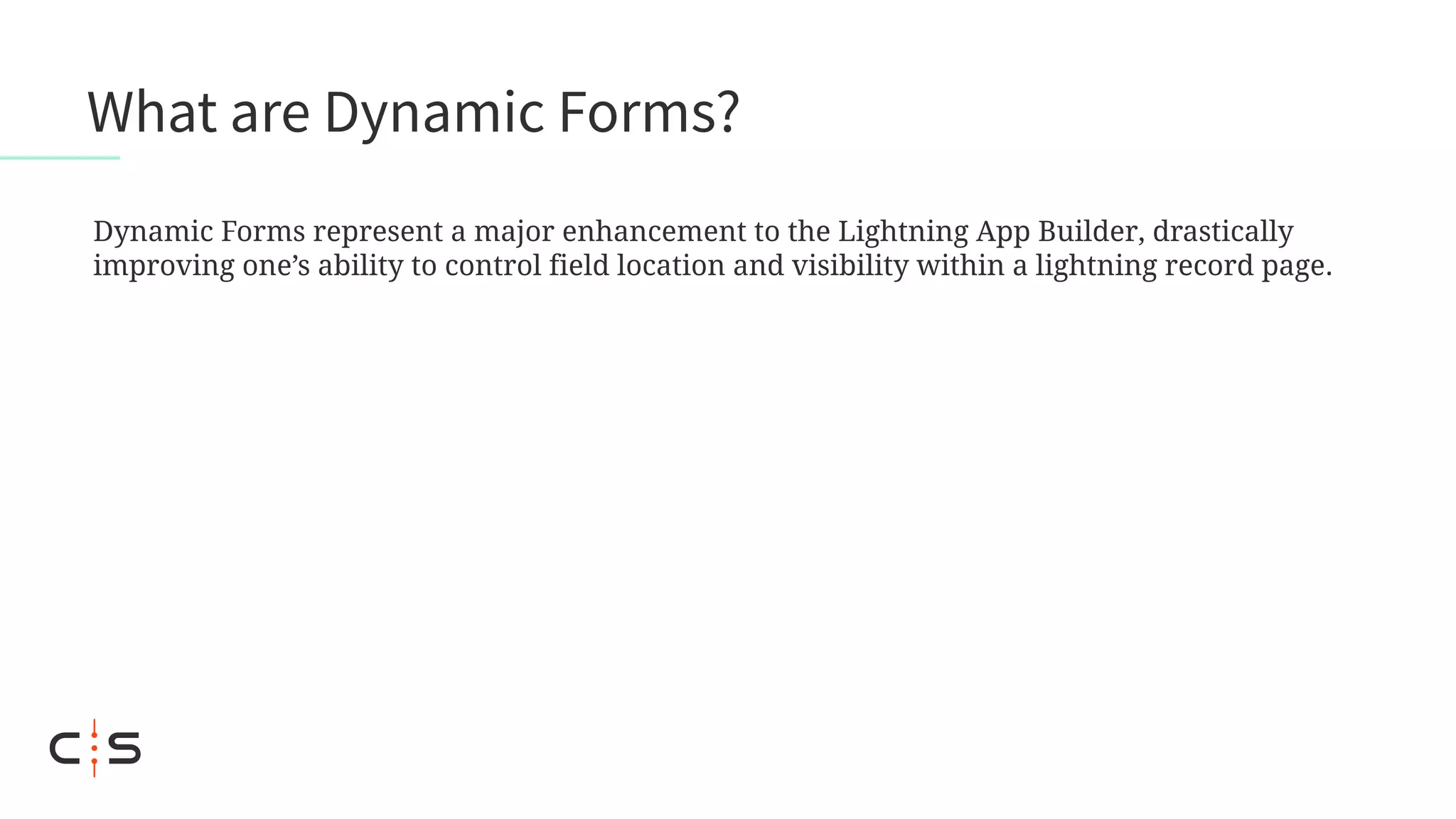 Streamline Page Layouts with Dynamic Forms | PPT