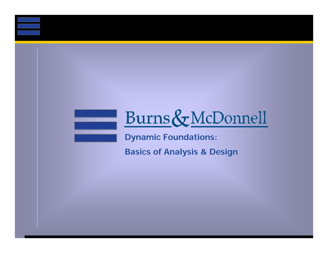 Dynamic foundations presentation | PDF