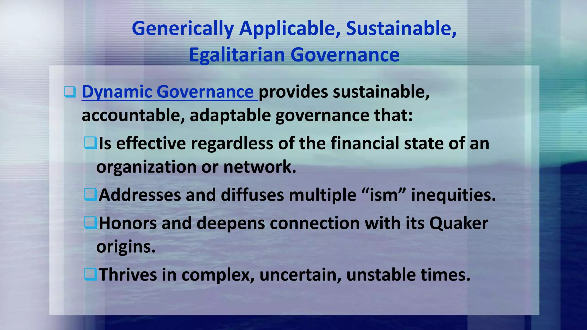 Dynamic governance & Evolutionary Culture-Building: Overview | PPT