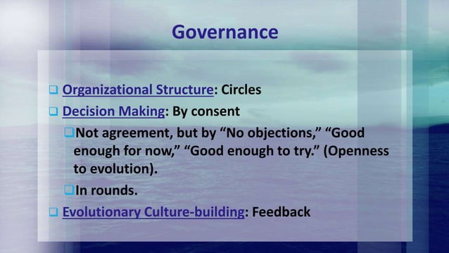 Dynamic governance II: Decision Making & Evolutionary Culture-building ...