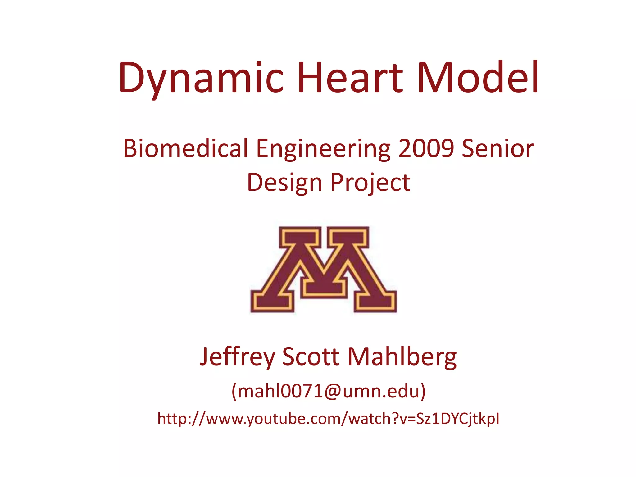 Dynamic Heart Model Senior Project | PPT