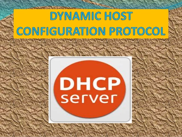 Dynamic host configuration protocol