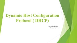 Dynamic Host Configuration Protocol ( DHCP).pptx