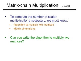 Learn about dynamic programming and how to design algorith | PPT