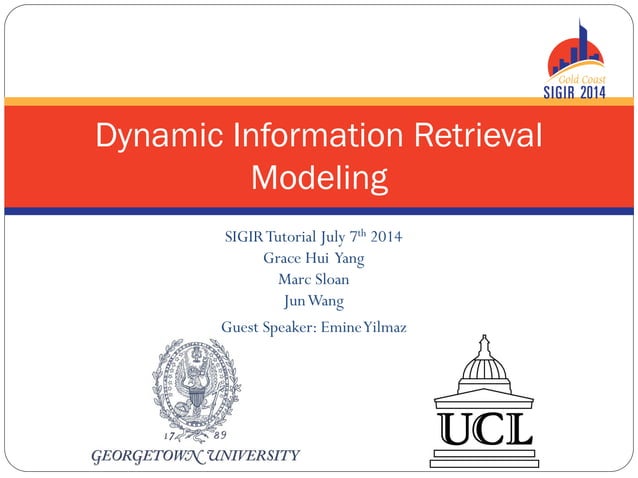 Dynamic Information Retrieval Tutorial - SIGIR 2015 | PPT