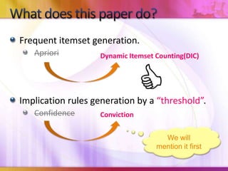 Dynamic Itemset Counting | PPTX