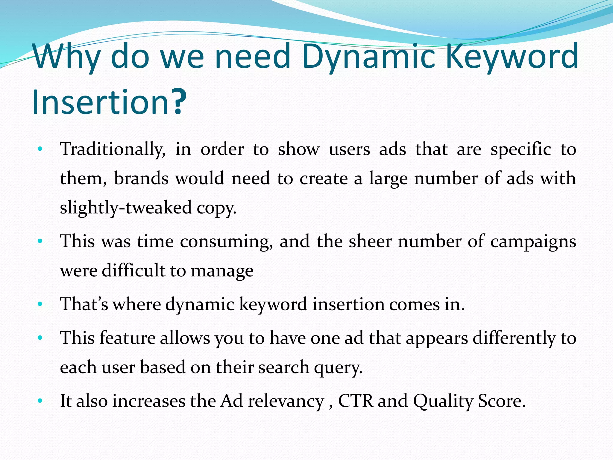 Dynamic keyword insertion | PPT