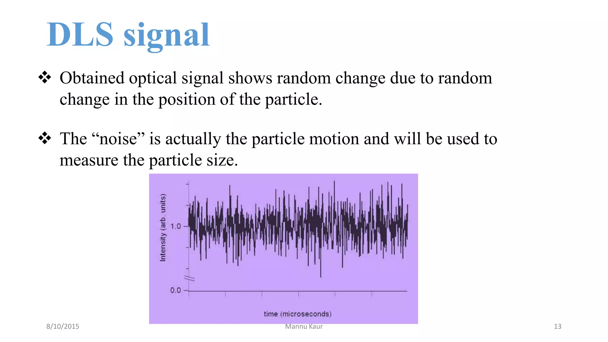 Dynamic light scattering | PPTX