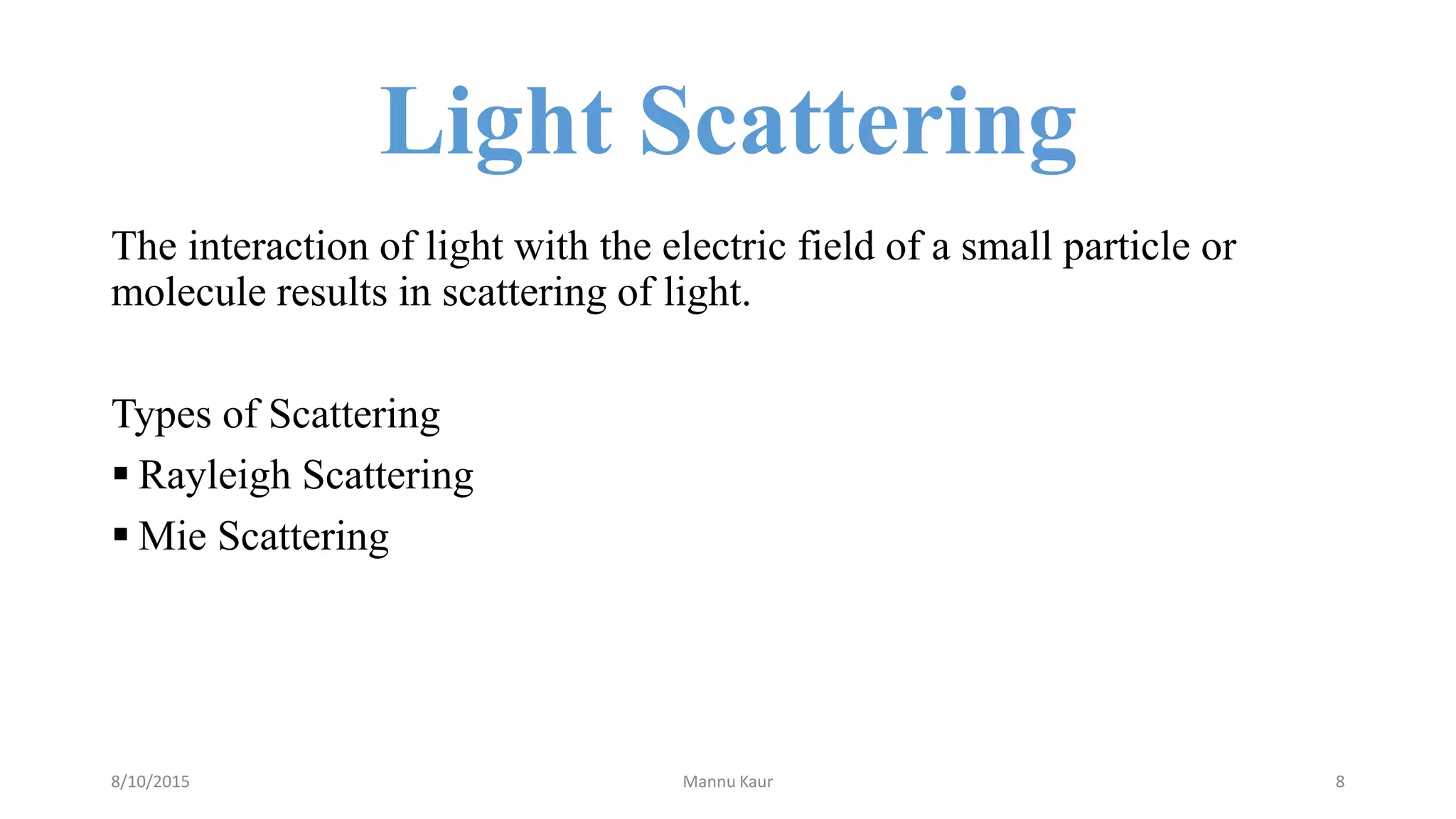 Dynamic light scattering | PPTX