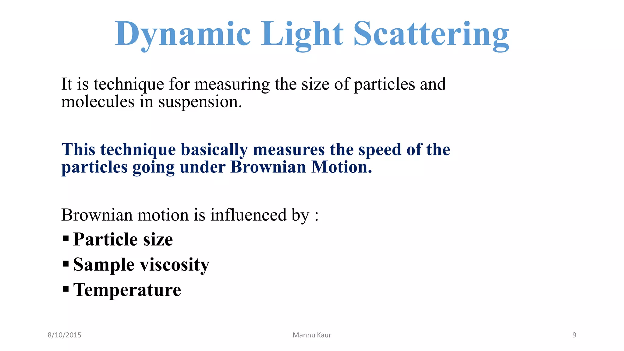 Dynamic light scattering | PPTX