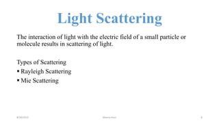 Dynamic light scattering | PPTX