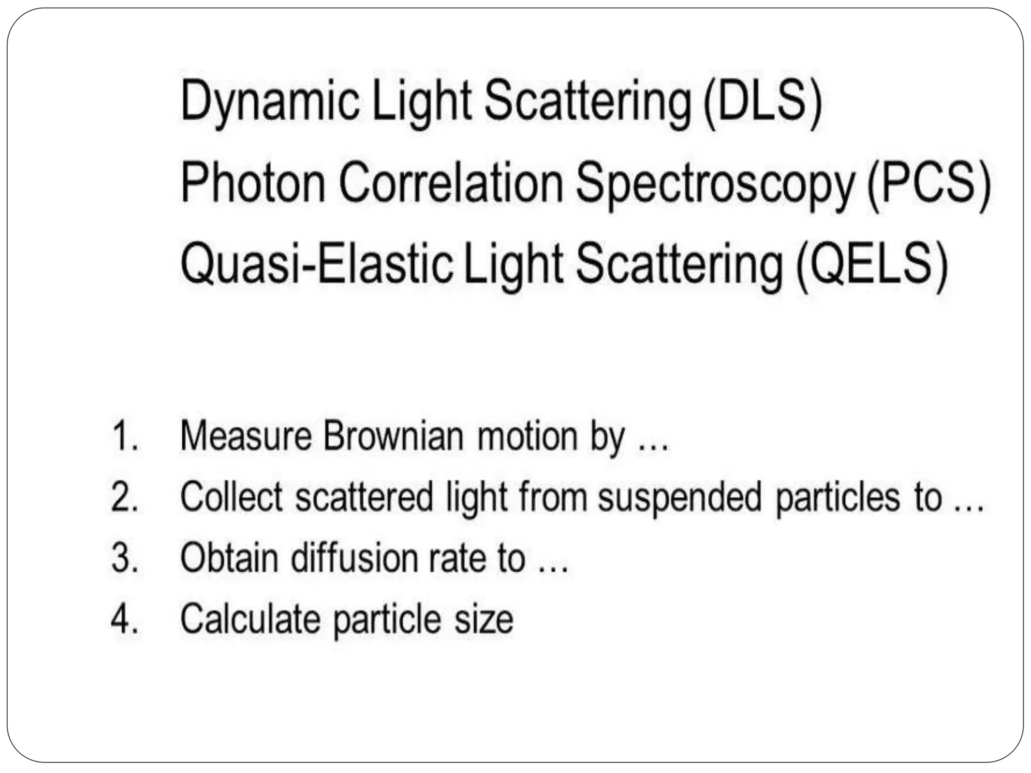 Dynamic light scattering | PPTX