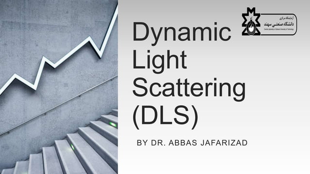 Dynamic Light Scattering (DLS).pptx