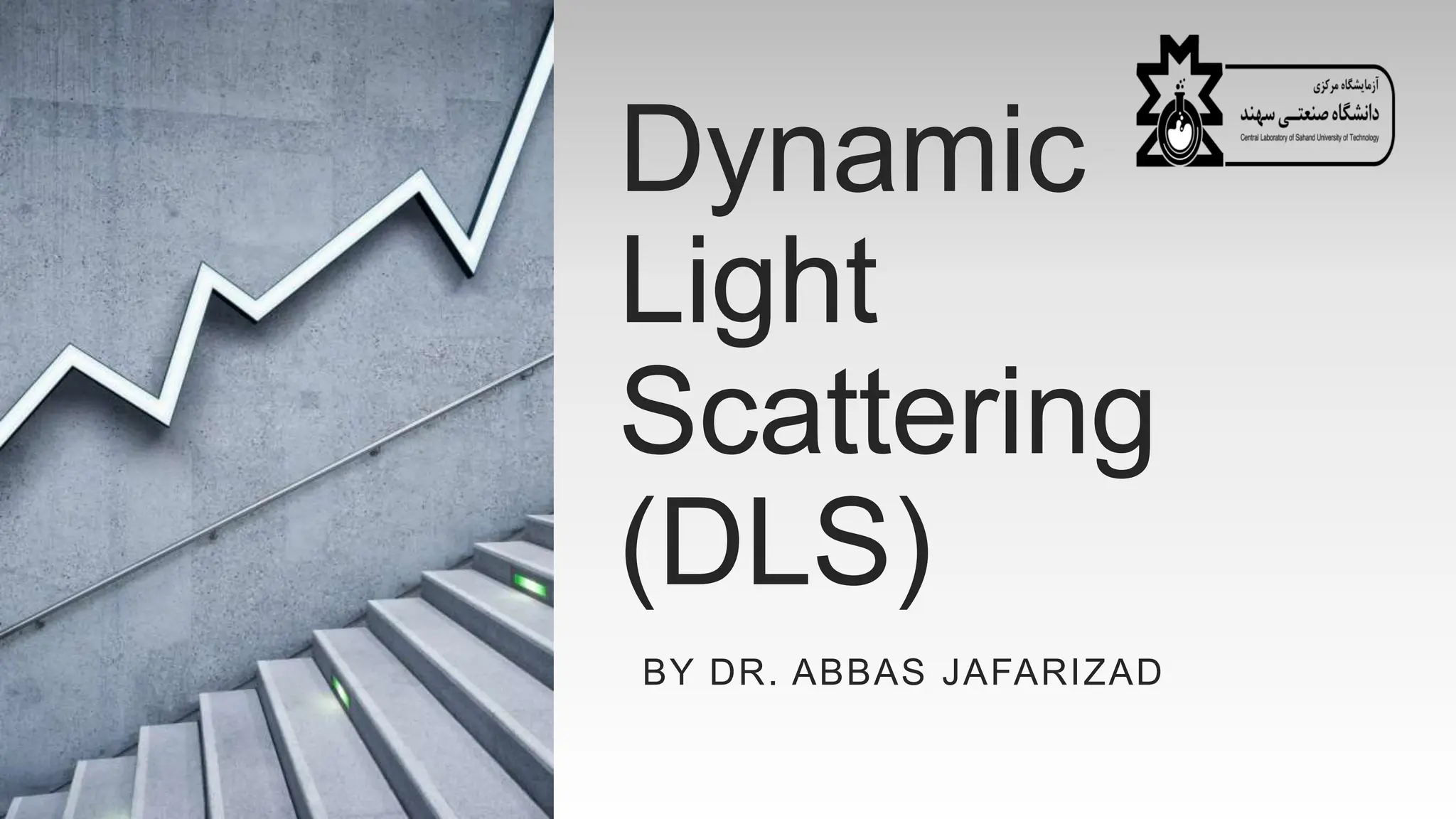 Dynamic Light Scattering (DLS).pptx