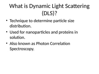 Dynamic_Light_Scattering_Recreated and totally wirtten by me | PPTX