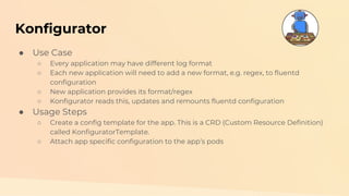 Dynamic log processing with fluentd and konfigurator | PPT