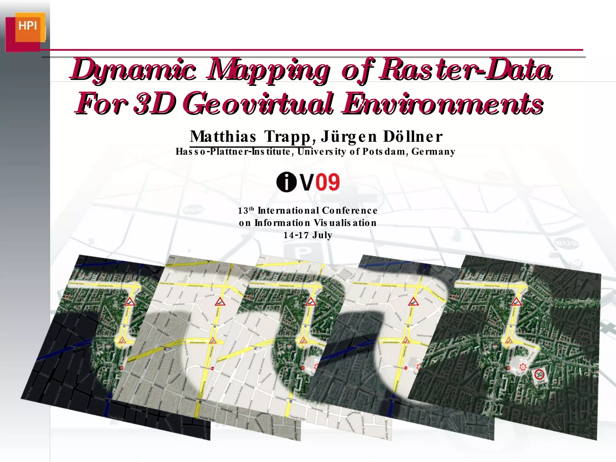 Dynamic Mapping of Raster Data (IV 2009) | PPT