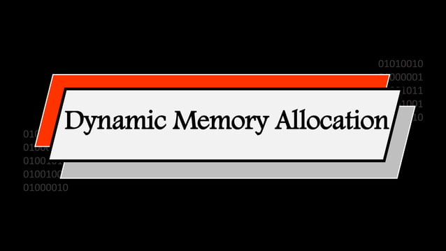 Dynamic memory allocation | PPT