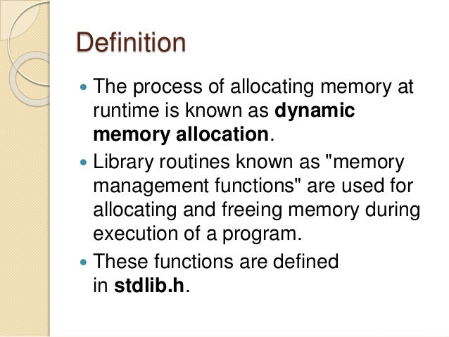 Dynamic Memory Allocation In C Language