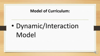 Dynamic model of curriculum development | PPTX