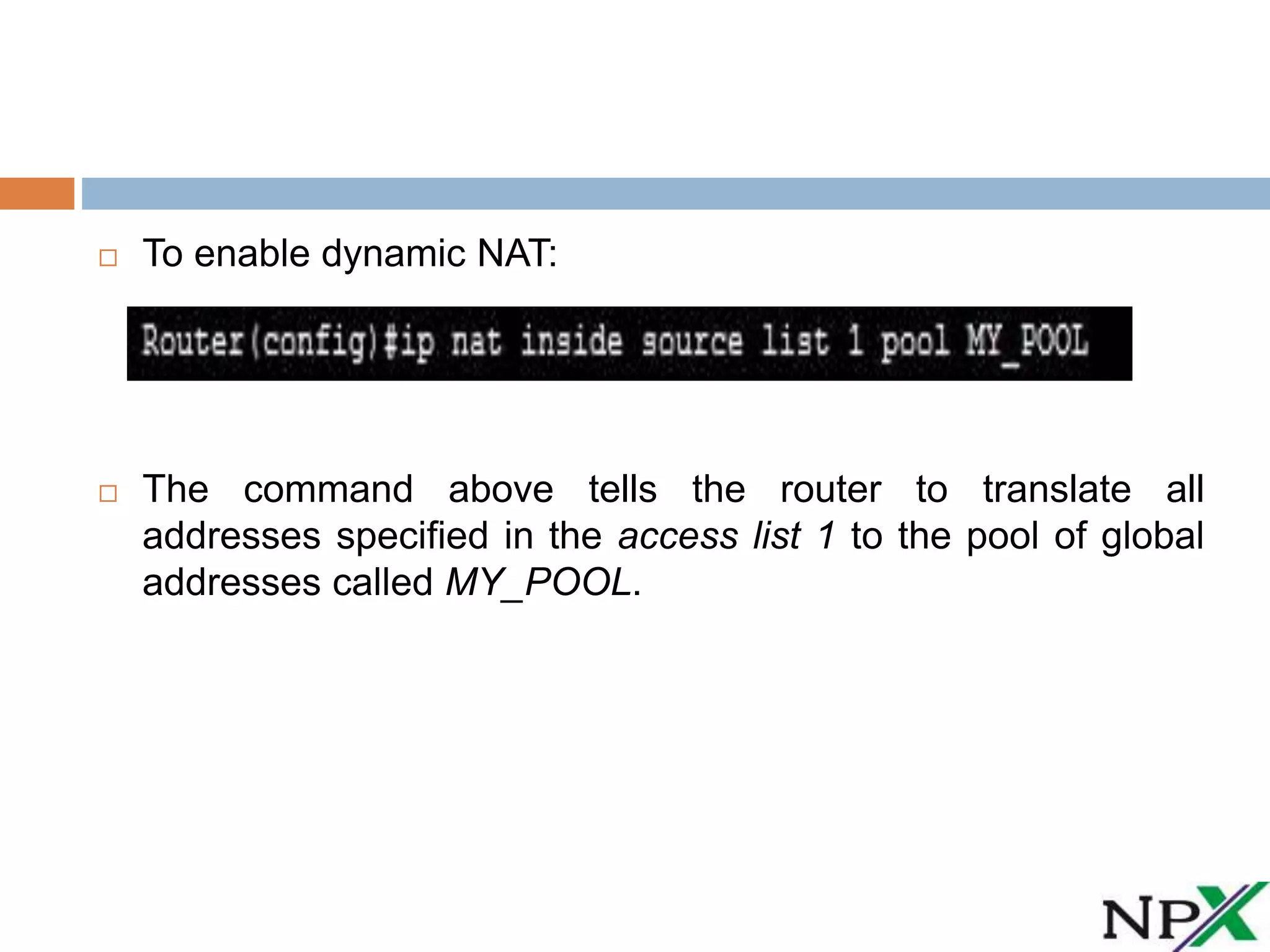 Dynamic NAT | PPTX | Computer Networking | Computing