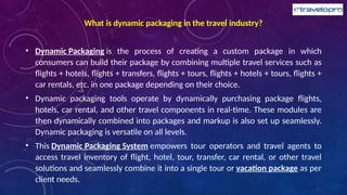 Dynamic Packaging | Dynamic Packaging Solutions | PPTX