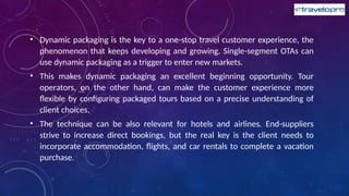 Dynamic Packaging | Dynamic Packaging Solutions | PPTX