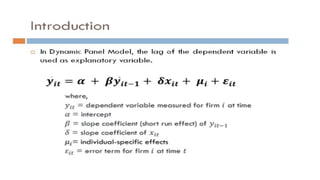 Dynamic Panel Data Modeling for research analysis | PPTX