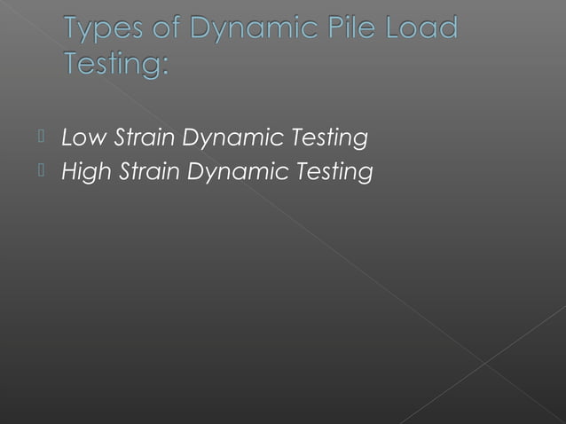 Dynamic pile testing | PPT | Civil Engineering Industry | Industries