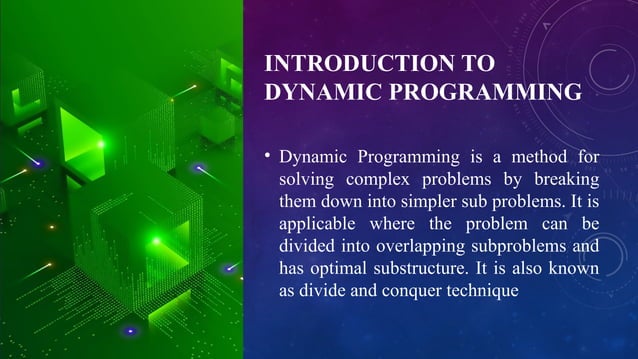 DYNAMIC_________________________PROGRAMMING.pptx DYNAMIC_________________________PROGRAMMING.pptx