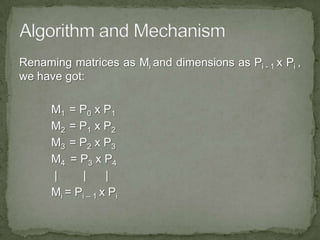 Dynamic Programming - Matrix Chain Multiplication | PPTX