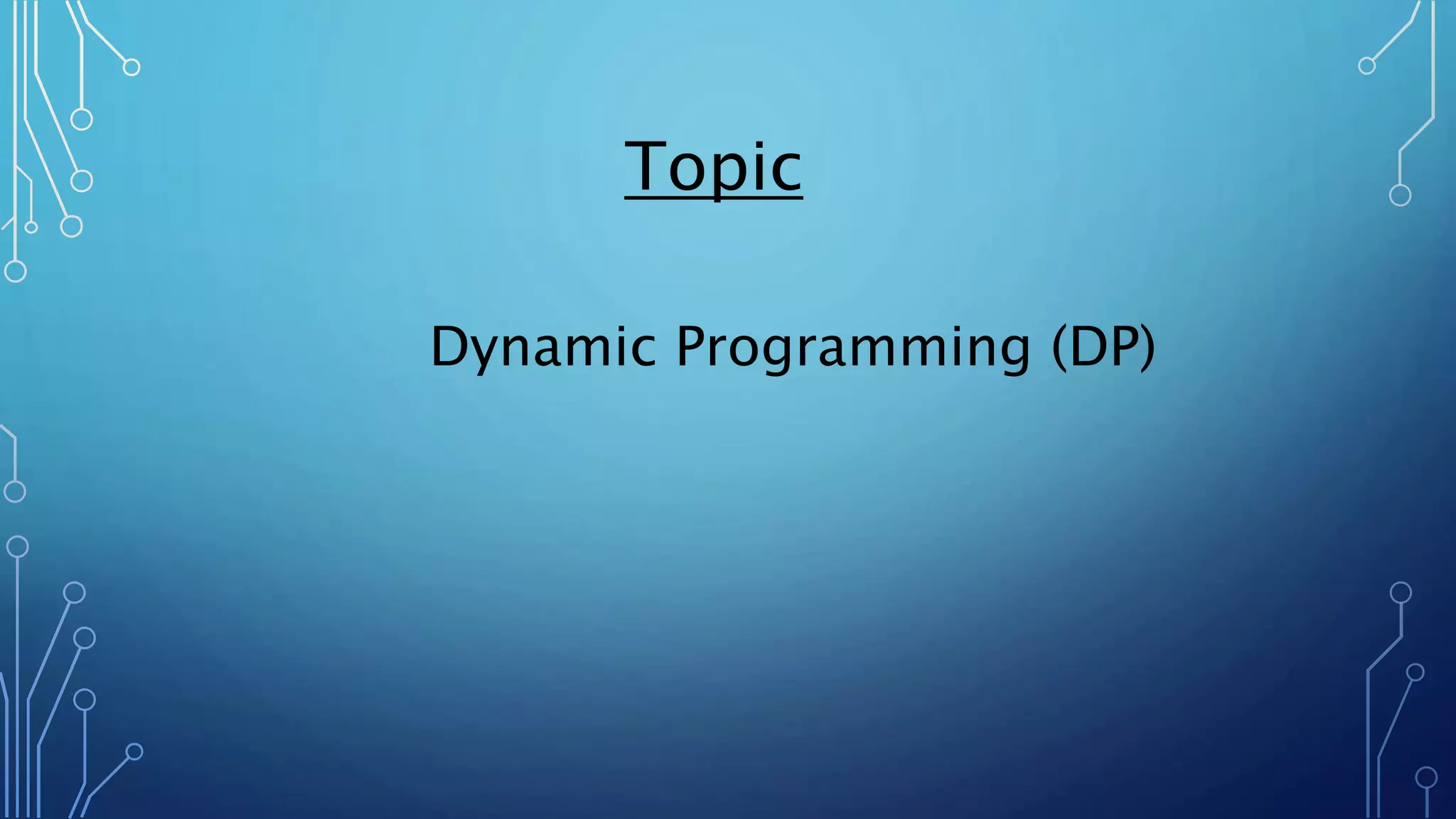 Dynamic Programming Dp In Algorithm Ppt