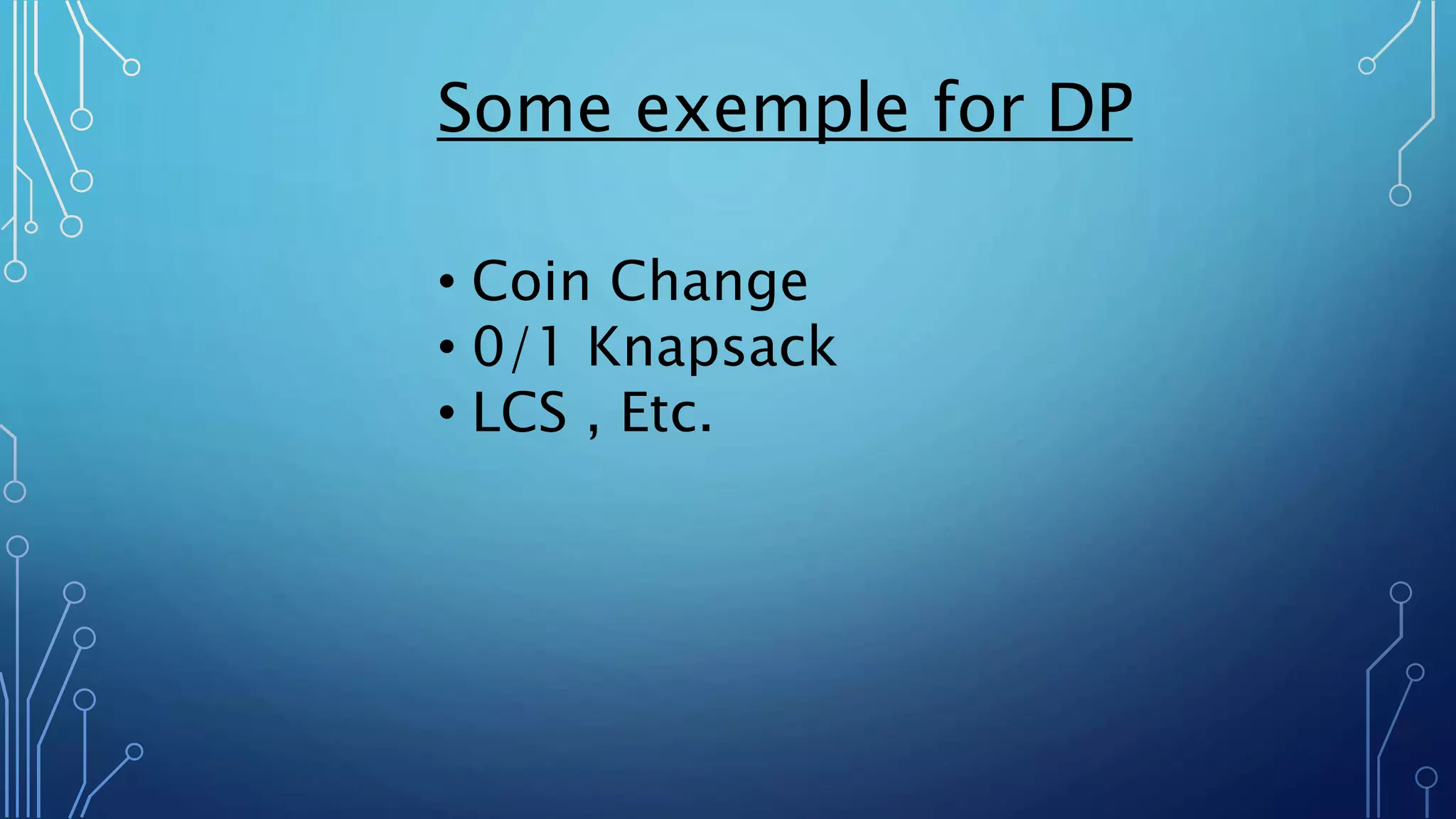 Dynamic programming (dp) in Algorithm | PPT Dynamic programming (dp) in Algorithm | PPT