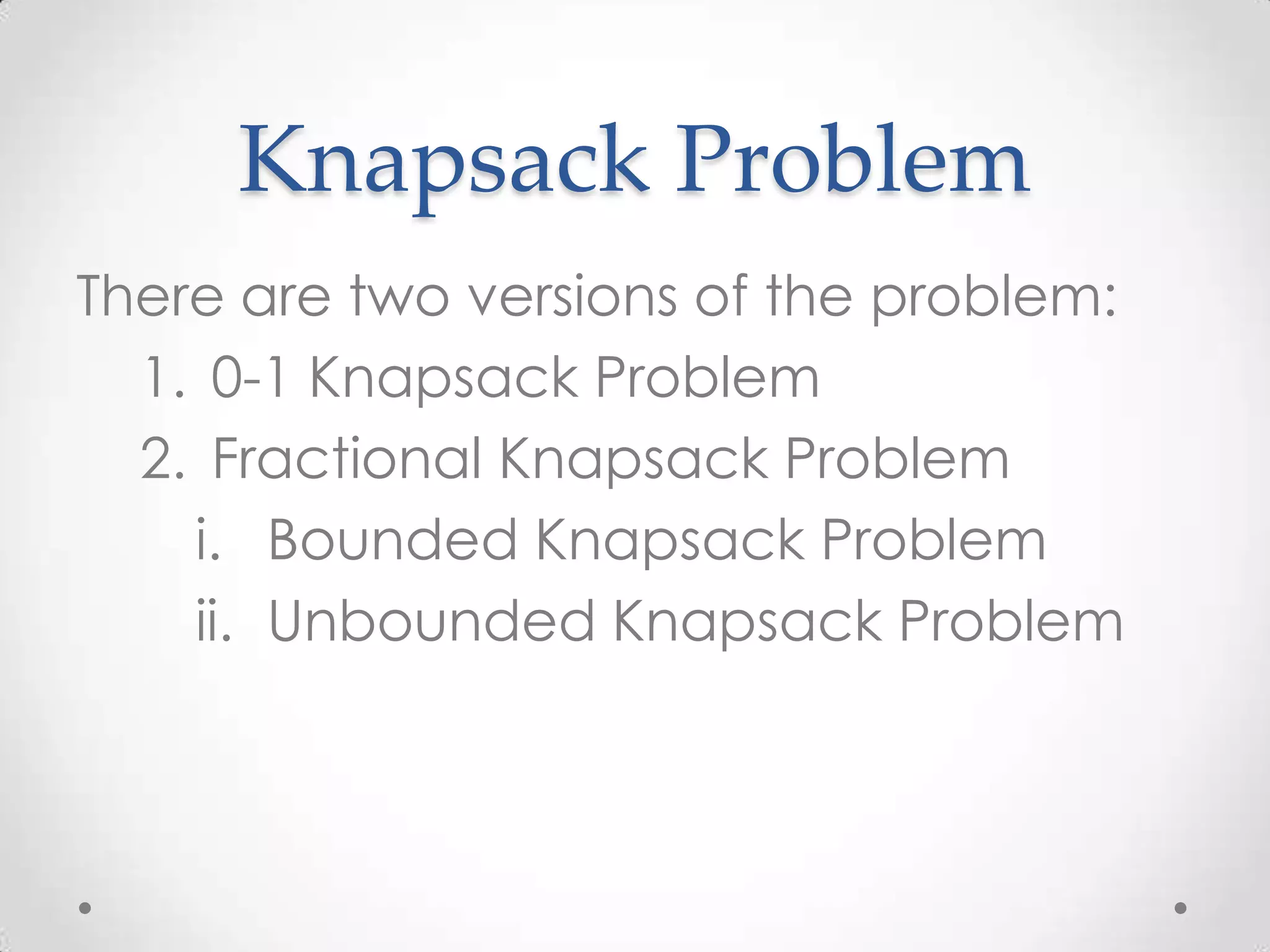 Knapsack Problem | PPTX