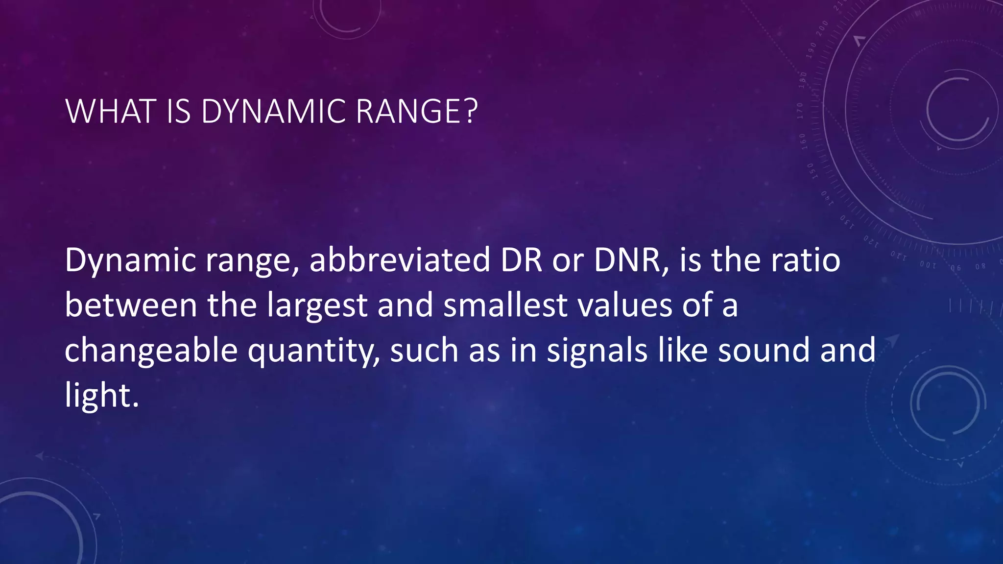 Dynamic range | PPTX